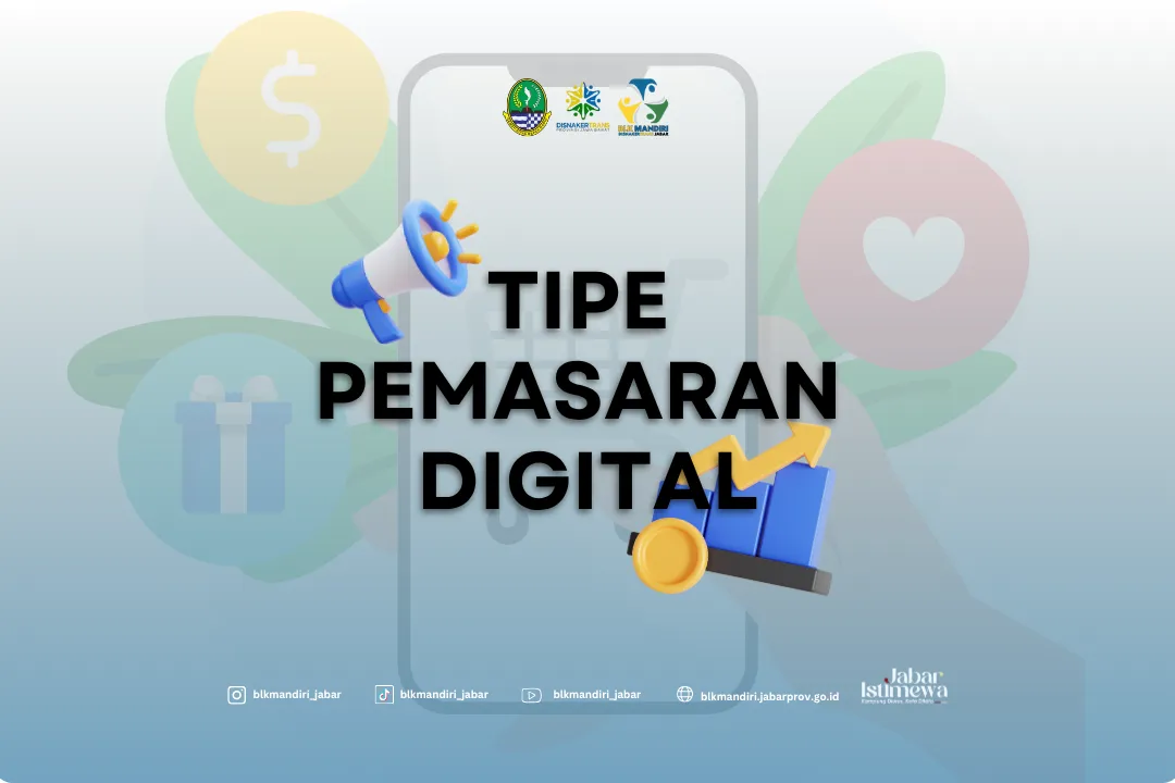 Tipe Pemasaran Digital: Cara Seru Mempromosikan Usaha di Era Internet