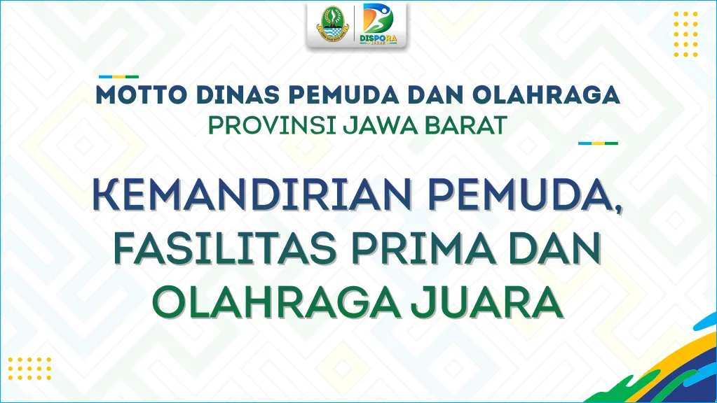 Motto dan Logo Kedinasan - Dinas Pemuda dan Olahraga Provinsi Jawa Barat
